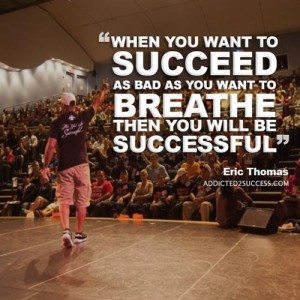 22 Eric Thomas Picture Quotes To Keep Your Motivation At It's Peak ...