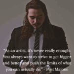 42 Inspirational Post Malone Quotes To Motivate You - Addicted 2 Success